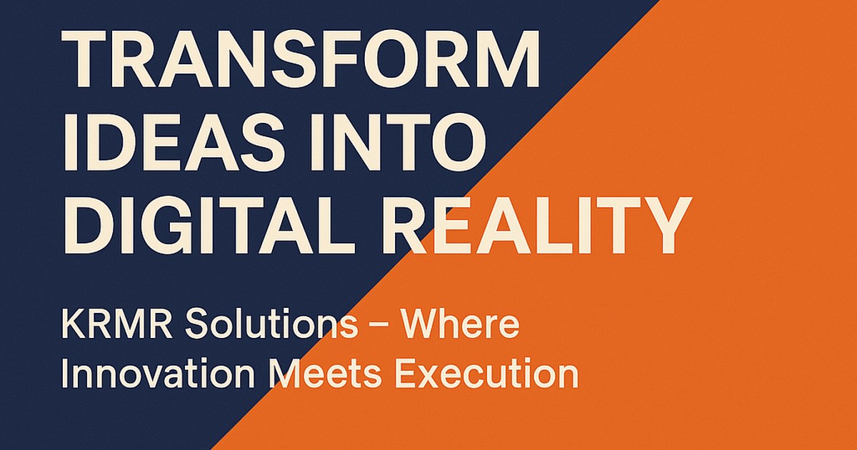 KRMR Solutions — Expert End-to-End Mobile, Web & AI Solutions